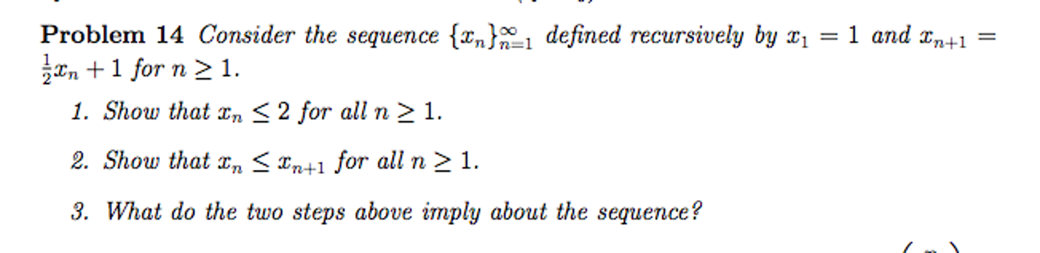 Solved Consider the sequence {x_n}_n=1^infinity defined | Chegg.com