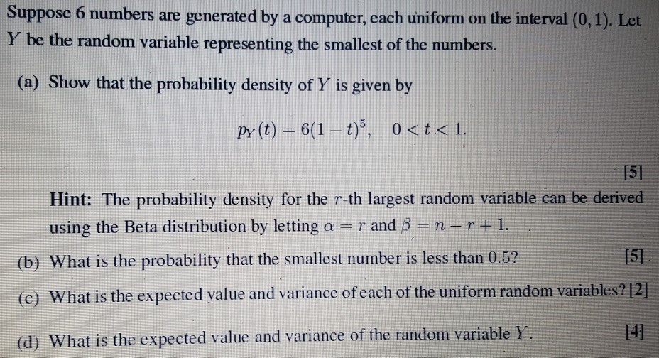 Solved Suppose 6 numbers are generated by a computer, each | Chegg.com