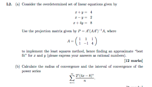 Solved L2. (a) Consider the overdetermined set of linear | Chegg.com