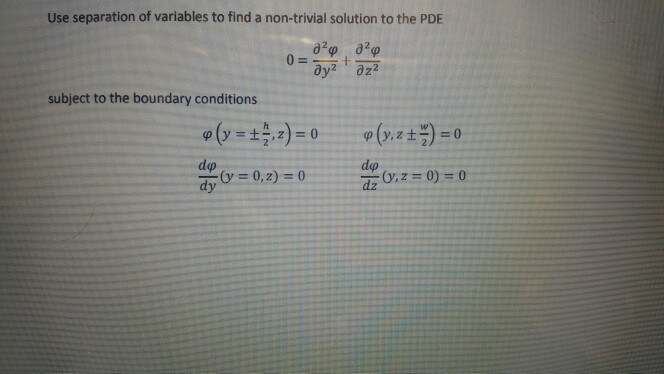 Solved Use separation of variables to find a non-trivial | Chegg.com