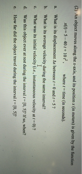 Solved An Object Moves Along The X Axis And Its Position X