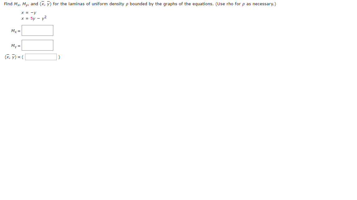 Solved Find M_x, M_y, and (x bar, y bar) for the laminas of | Chegg.com