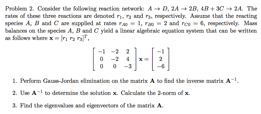 Solved Consider the following reaction network: A rightarrow | Chegg.com
