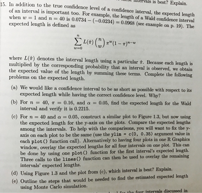 Solved In addition to the true confidence level of a | Chegg.com