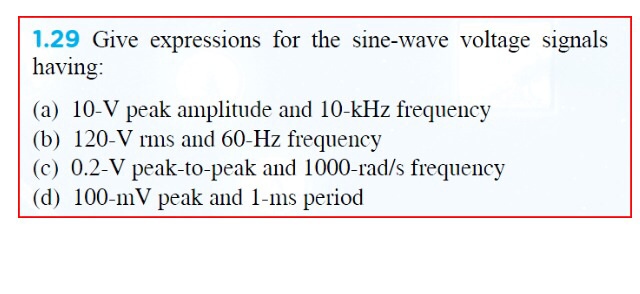 Solved 1.29 Give expressions for the sine-wave voltage | Chegg.com