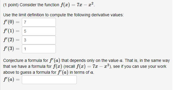 Solved Consider the function f(x) = 7x - x^2 Use the limit | Chegg.com