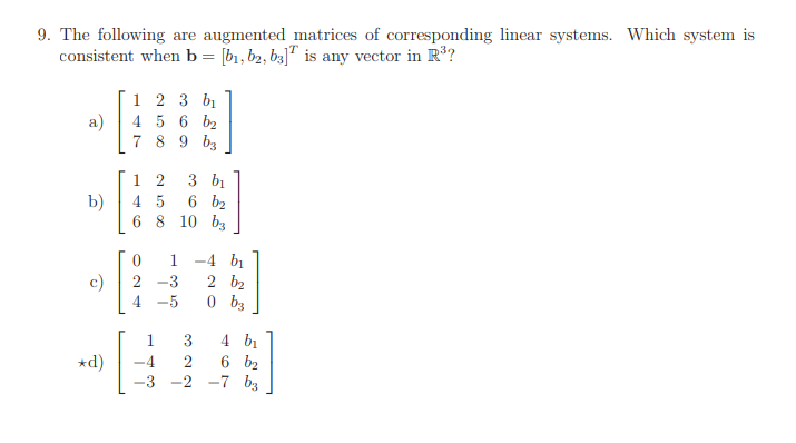 Solved 9. The following are augmented matrices of | Chegg.com