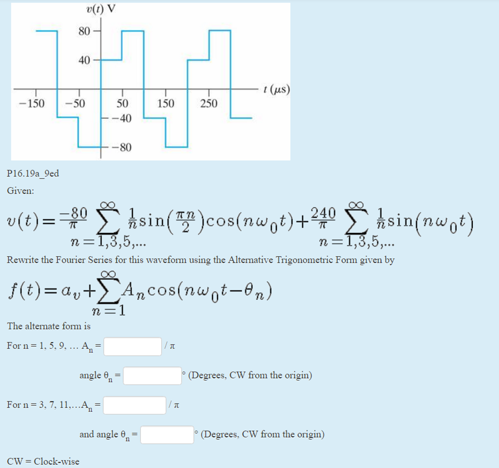 Solved Given: v(t) = -80/pi sigma^infinity_n = 1, 3, 5, | Chegg.com