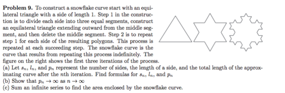 Solved To construct a snowflake curve start with an | Chegg.com