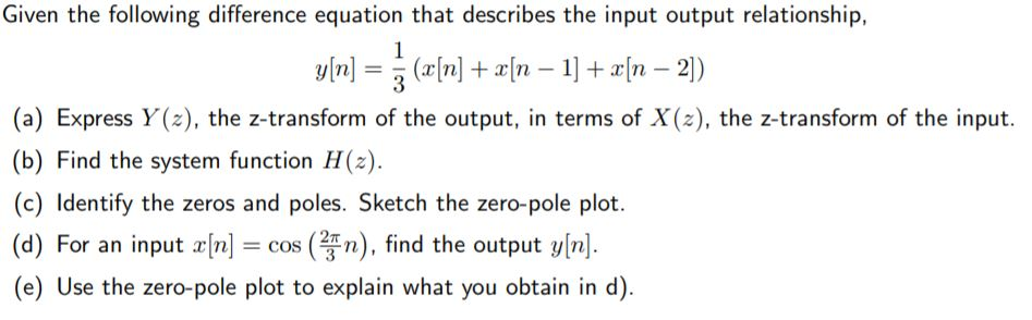 Solved Given the following difference equation that | Chegg.com