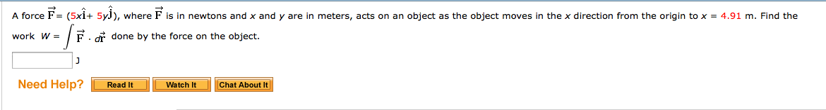 Solved A force F= (5xi + 5yJ), where F is in newtons and x | Chegg.com