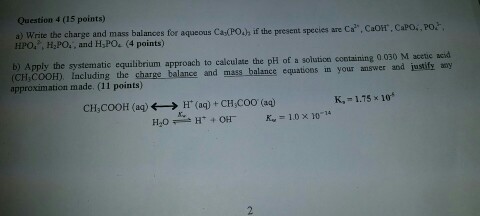 Write the charge and mass balance for aqueous | Chegg.com