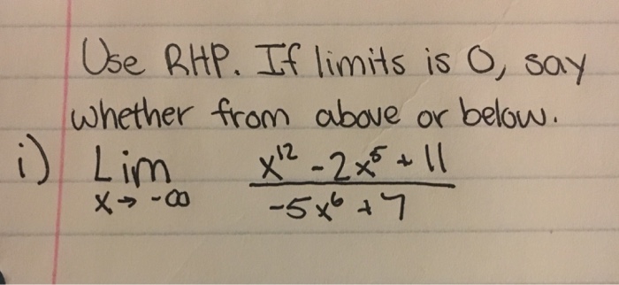 solved-use-rhp-if-limits-is-o-say-whether-from-above-or-chegg