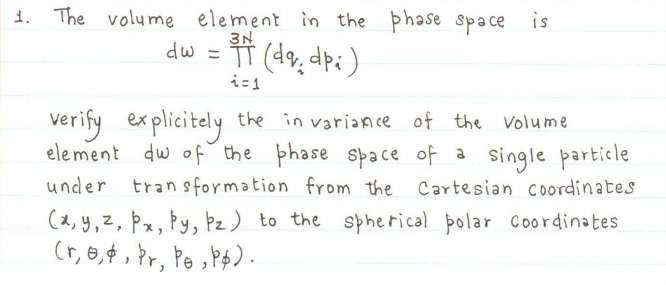 Solved The volume element in the phase space is dw = | Chegg.com