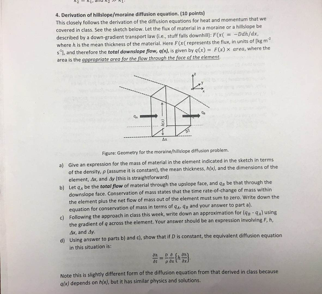 Solved 4. Derivation of hillslope/moraine diffusion | Chegg.com