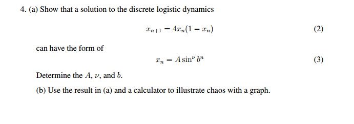 Solved Show that a solution to the discrete logistic | Chegg.com