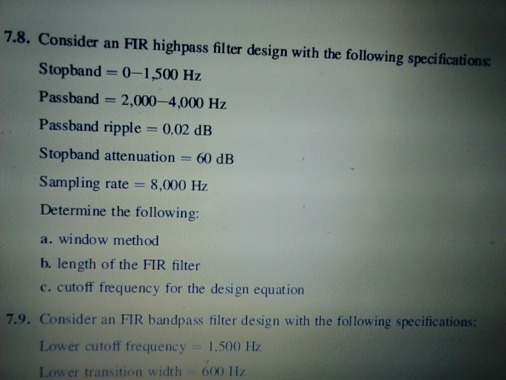 Solved Consider an FIR highpass filter design with the | Chegg.com