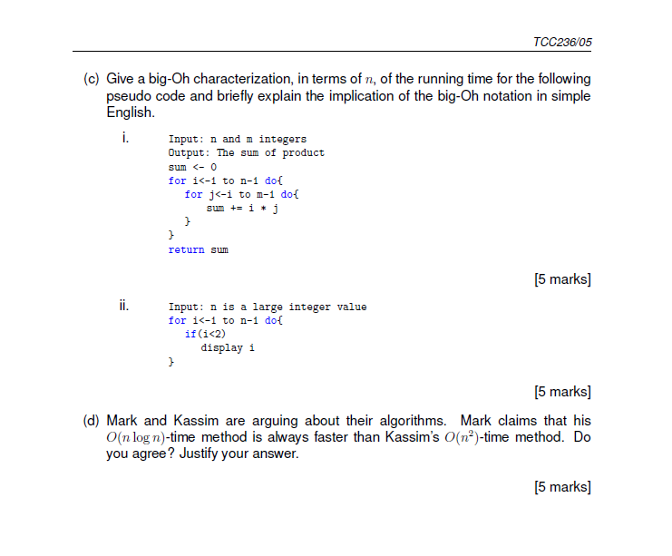 Solved Question 3 a) Determine the order in big-oh notation | Chegg.com