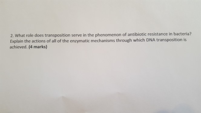 Solved 2. What role does transposition serve in the | Chegg.com