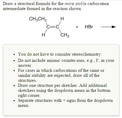 Solved Draw a structural formula for the more stable | Chegg.com