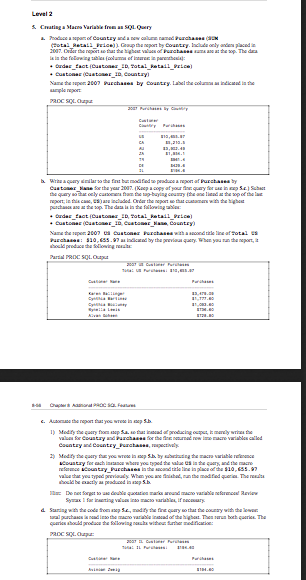 Level 2 2. Using PROC SQL Options and Displaying | Chegg.com