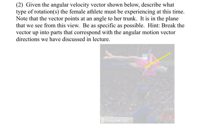 Solved Given the angular velocity vector shown below, | Chegg.com