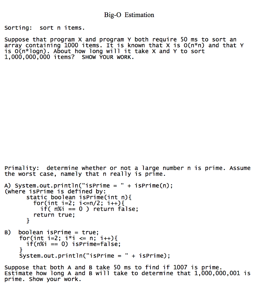 Solved Big O Estimation Sorting Sort N Items Suppose That