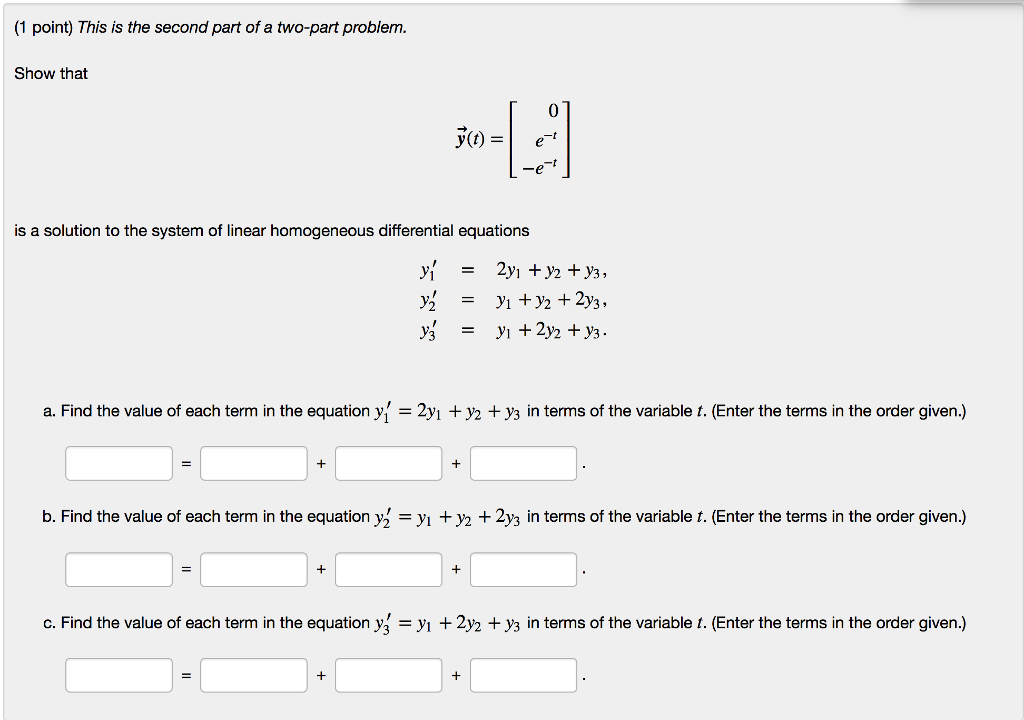 Solved (1 point) This is the second part of a two-part | Chegg.com