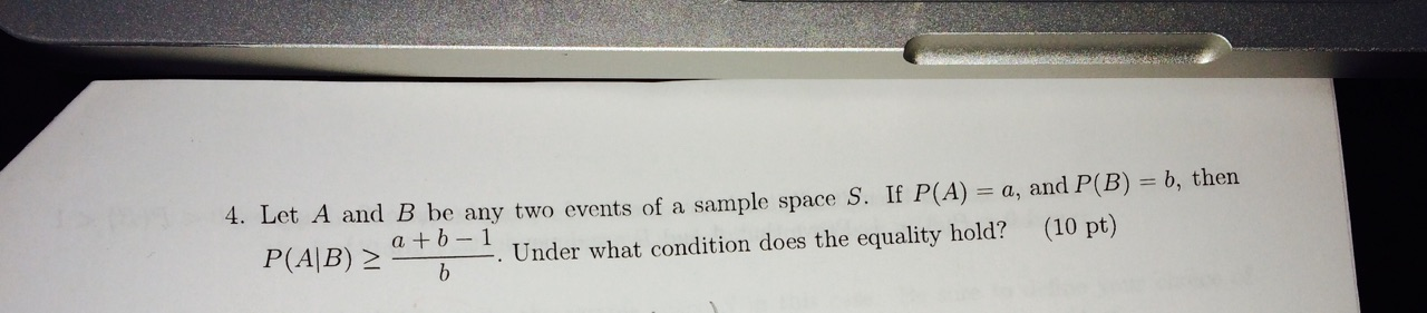 Solved 4. Let A and B be any two events of a sample space S. | Chegg.com