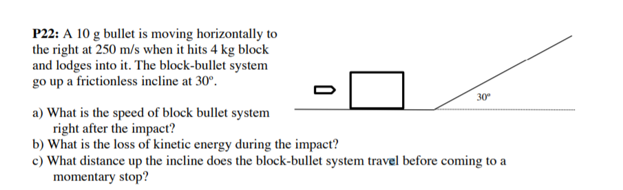 Solved P22: A 10 g bullet is moving horizontally to the | Chegg.com