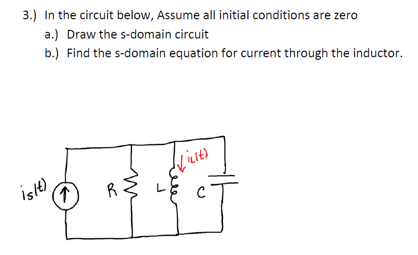 Solved In the circuit below, Assume all initial conditions | Chegg.com