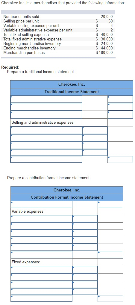 [Solved] Prepare a traditional income statement. Prepare a contribution ...