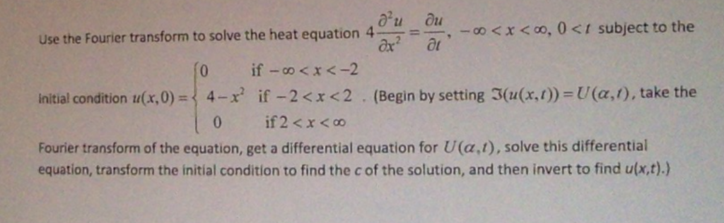 Solved t/ o the use the Fourier transform to solve the heat | Chegg.com
