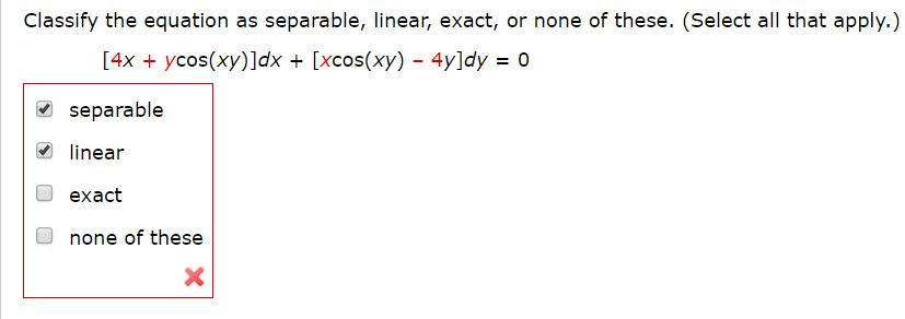 Solved Classify the equation as separable, linear, exact, or | Chegg.com