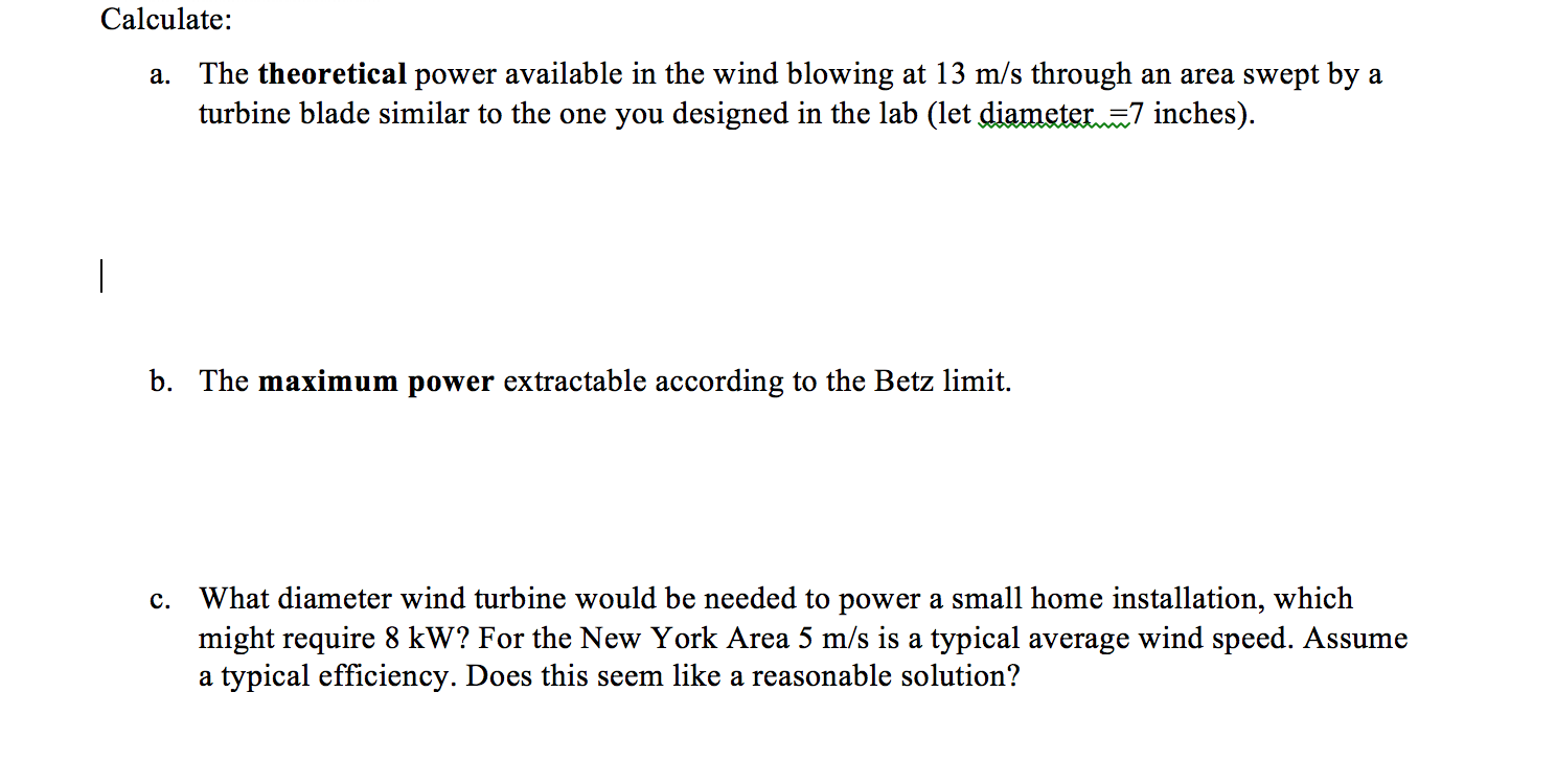Solved Calculate: The theoretical power available in the | Chegg.com