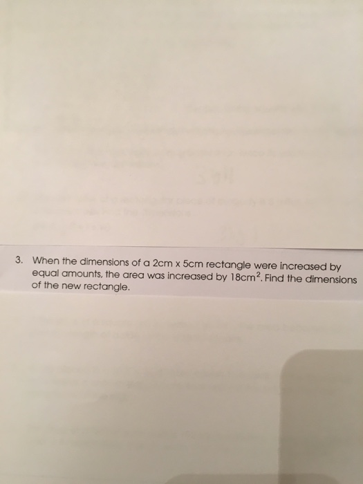 Solved When the dimensions of a 2cm times 5cm rectangle were | Chegg.com