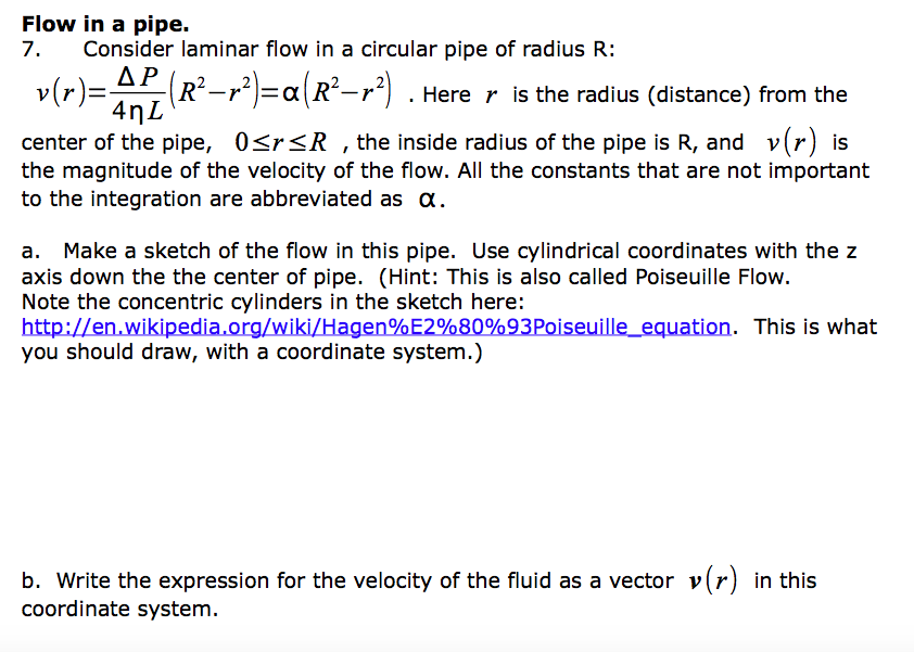 Solved Consider laminar flow in a circular pipe of radius R: | Chegg.com