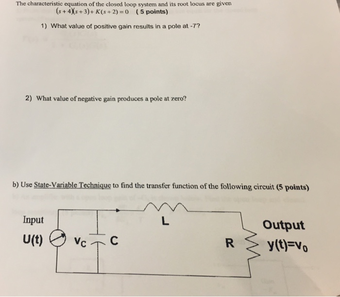 Solved The characteristic equation of the closed loop system | Chegg.com