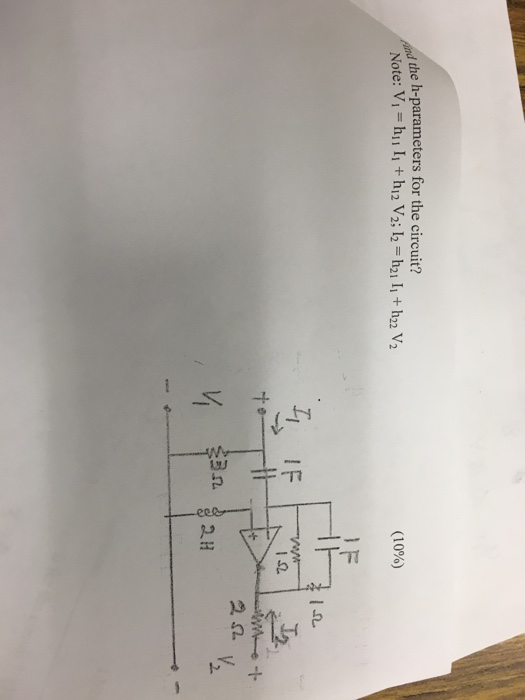 Solved Find the h-parameters for the circuit? | Chegg.com