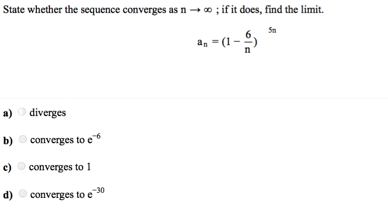 Solved State whether the sequence converges as n → oo ; if | Chegg.com