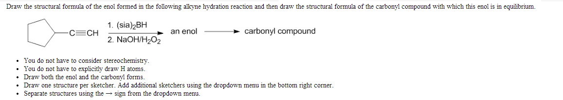 Solved Draw the structural formula of enol the formed in the | Chegg.com
