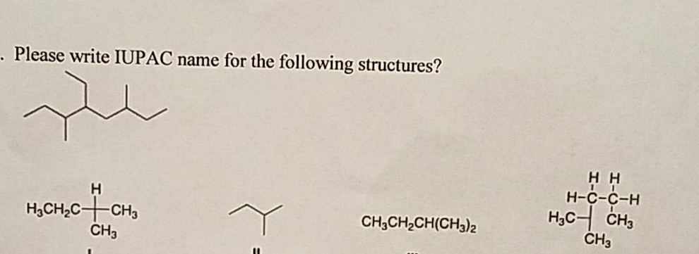 Solved Please write IUPAC name for the following structures? | Chegg.com