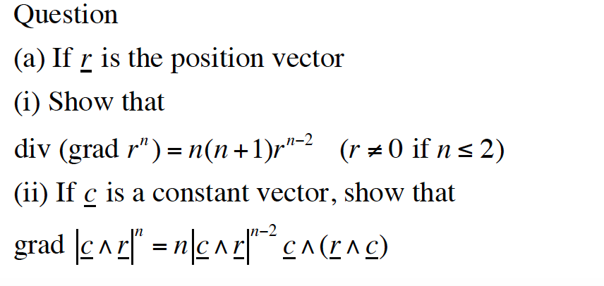 Solved Vector Calculus - Position vector, div and | Chegg.com