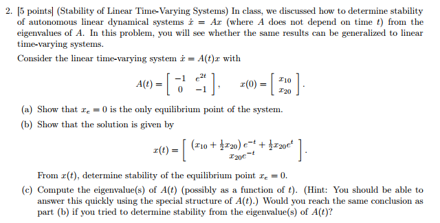 Solved 2. 15 pointsl (Stability of Linear Time-Varying | Chegg.com