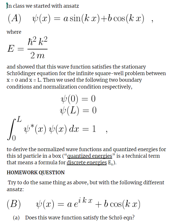 Solved In class we started with ansatz (A) | Chegg.com
