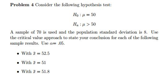 Solved Consider the following hypothesis test: H_0: mu = 50 | Chegg.com