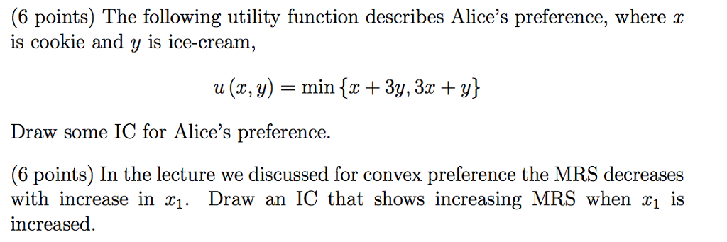Solved The following utility function describes Alice's | Chegg.com