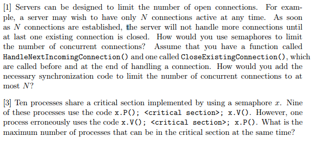 Servers can be designed to limit the number of open | Chegg.com