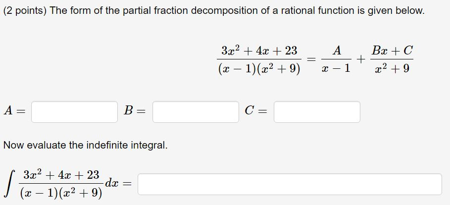 Solved The form of the partial fraction decomposition of a | Chegg.com