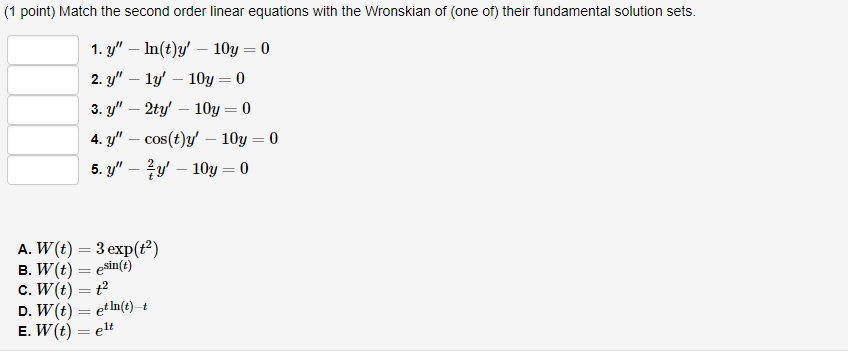Solved 1 Point Match The Second Order Linear Equations With